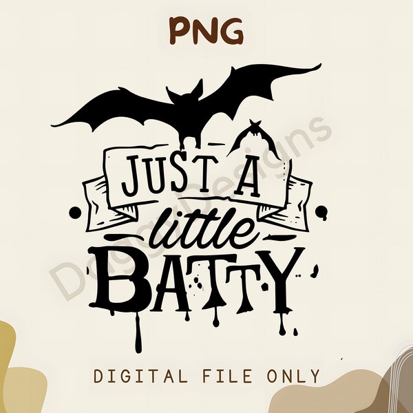 Just a Little Batty Svg - Etsy