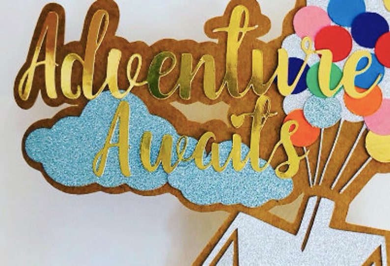 Adventure Awaits Cake Topper up Cake Topper Pixar Cake - Etsy