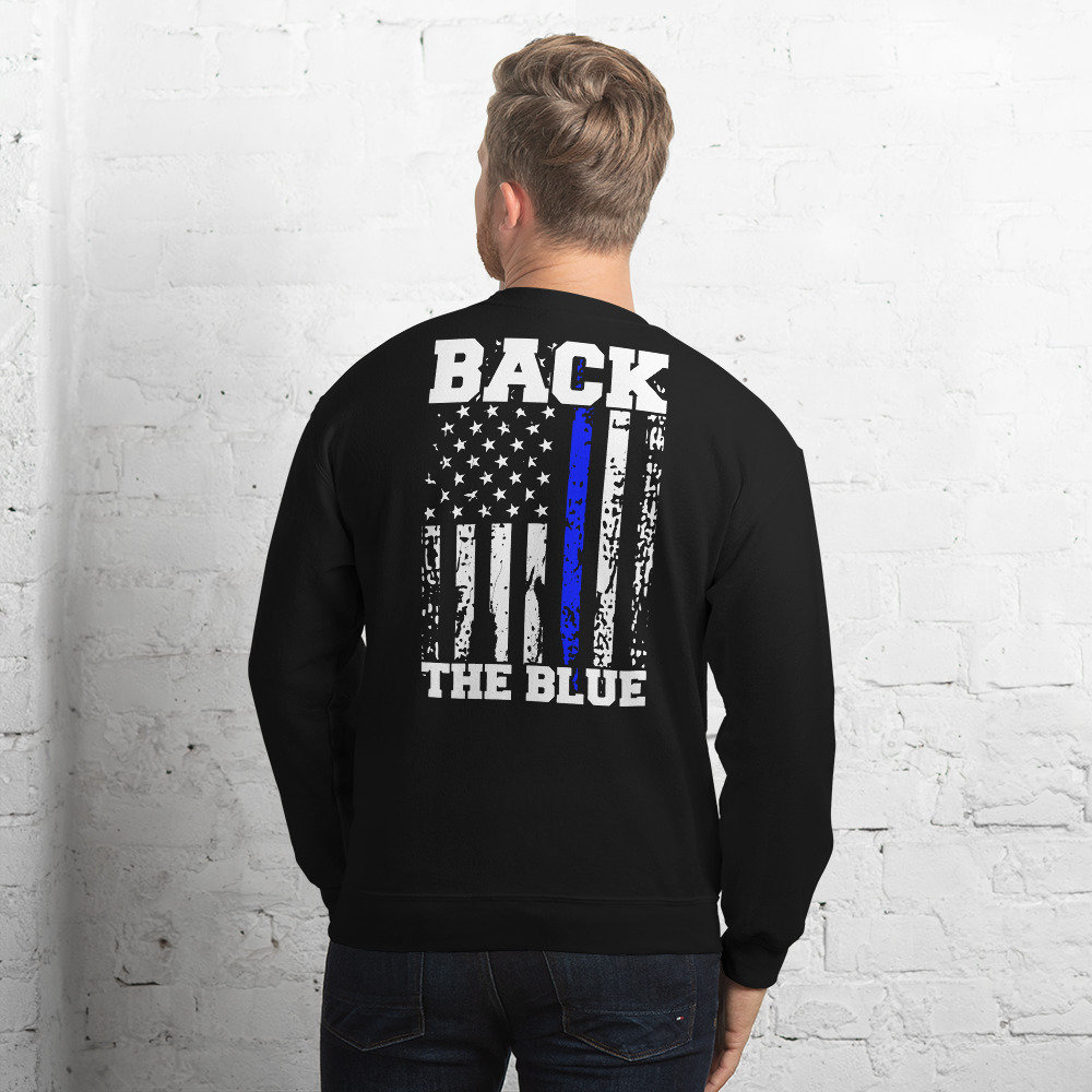 Back the Blue Sweatshirt Support Police Shirt Back Print Thin Blue Line ...