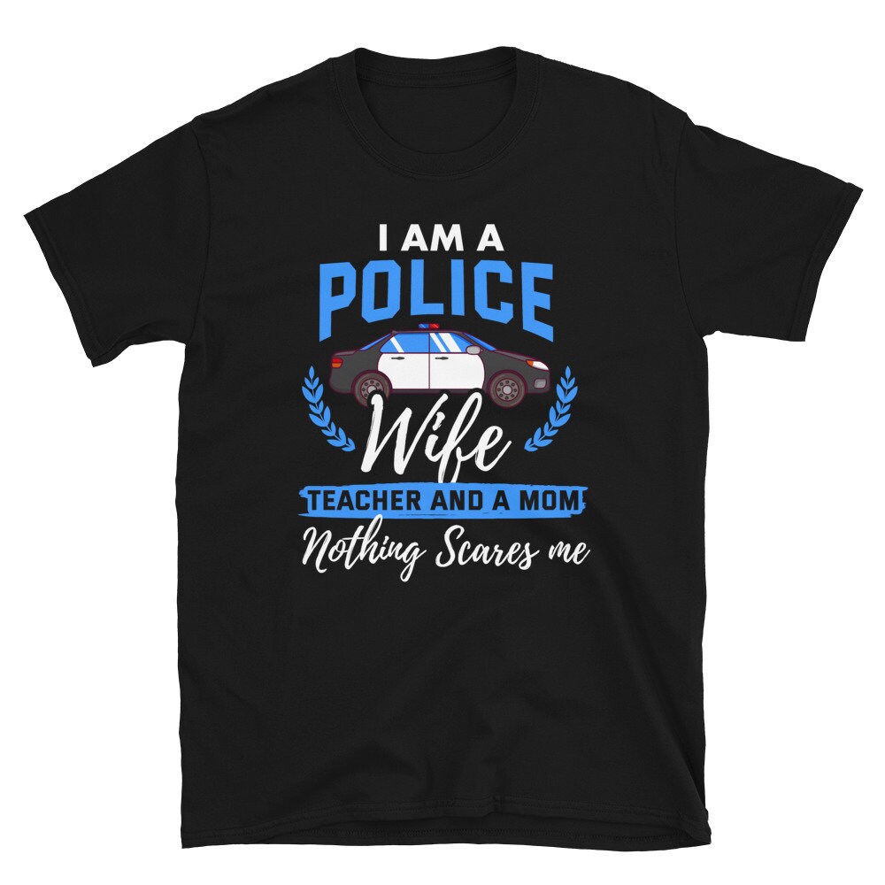 Police Wife Shirt Policeman Wife T Funny Police Wife Etsy