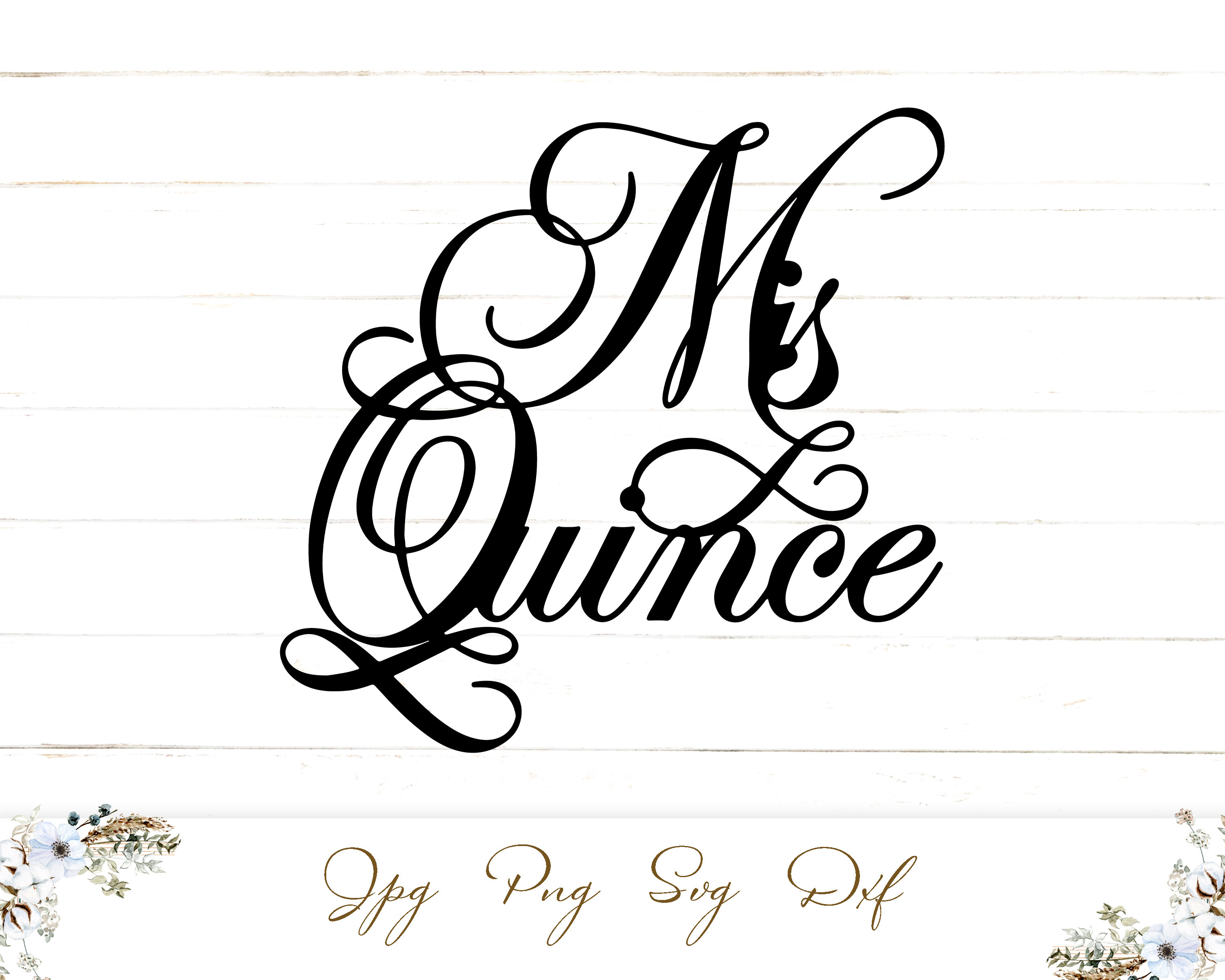 Mis Quince Svg Quinceanera Svg Mis Quince Anos Svg Mis Etsy Svg My