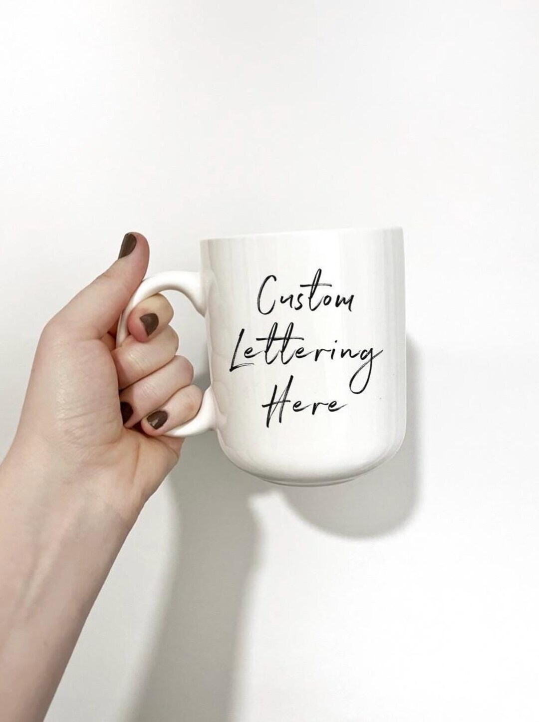 Custom Calligraphy Mug Personalized Mug, Lettered Mug, Gift Mug ...