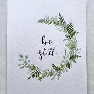 Be Still Watercolor Calligraphy Print | Calligraphy Art Print ...