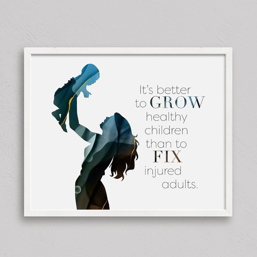 It's Better to Grow Healthy Children Than to Fix Injured Adults ...