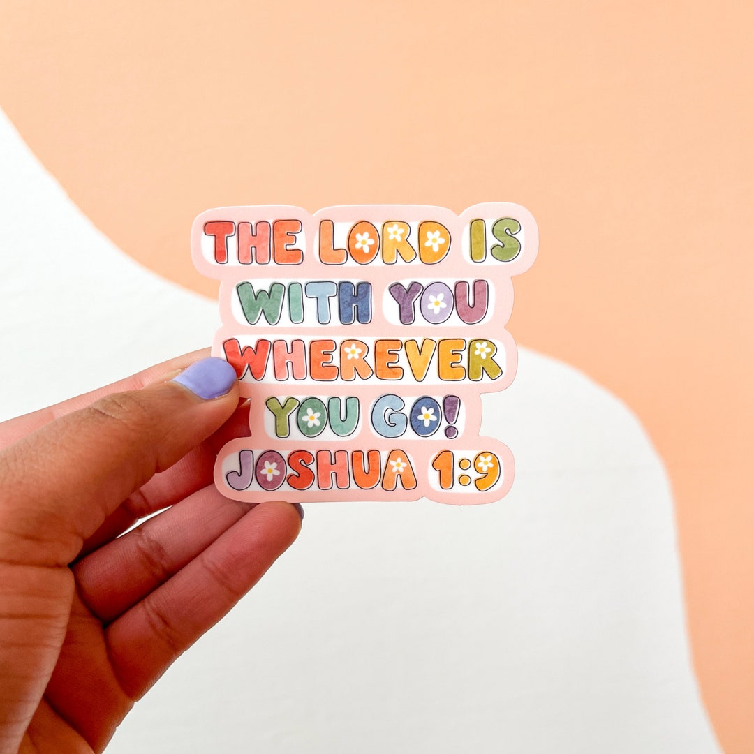 The Lord is With You Wherever You Go Sticker / Matte Sticker ...