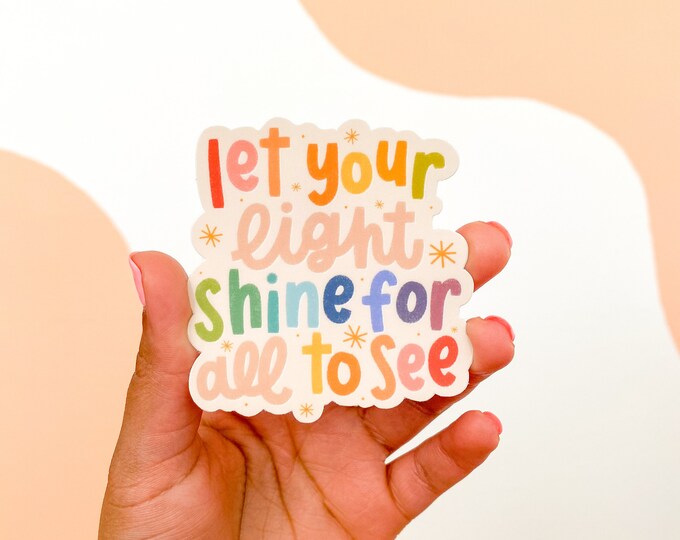 Let Your Light Shine Sticker / Matte Sticker/ Waterproof Vinyl | Etsy