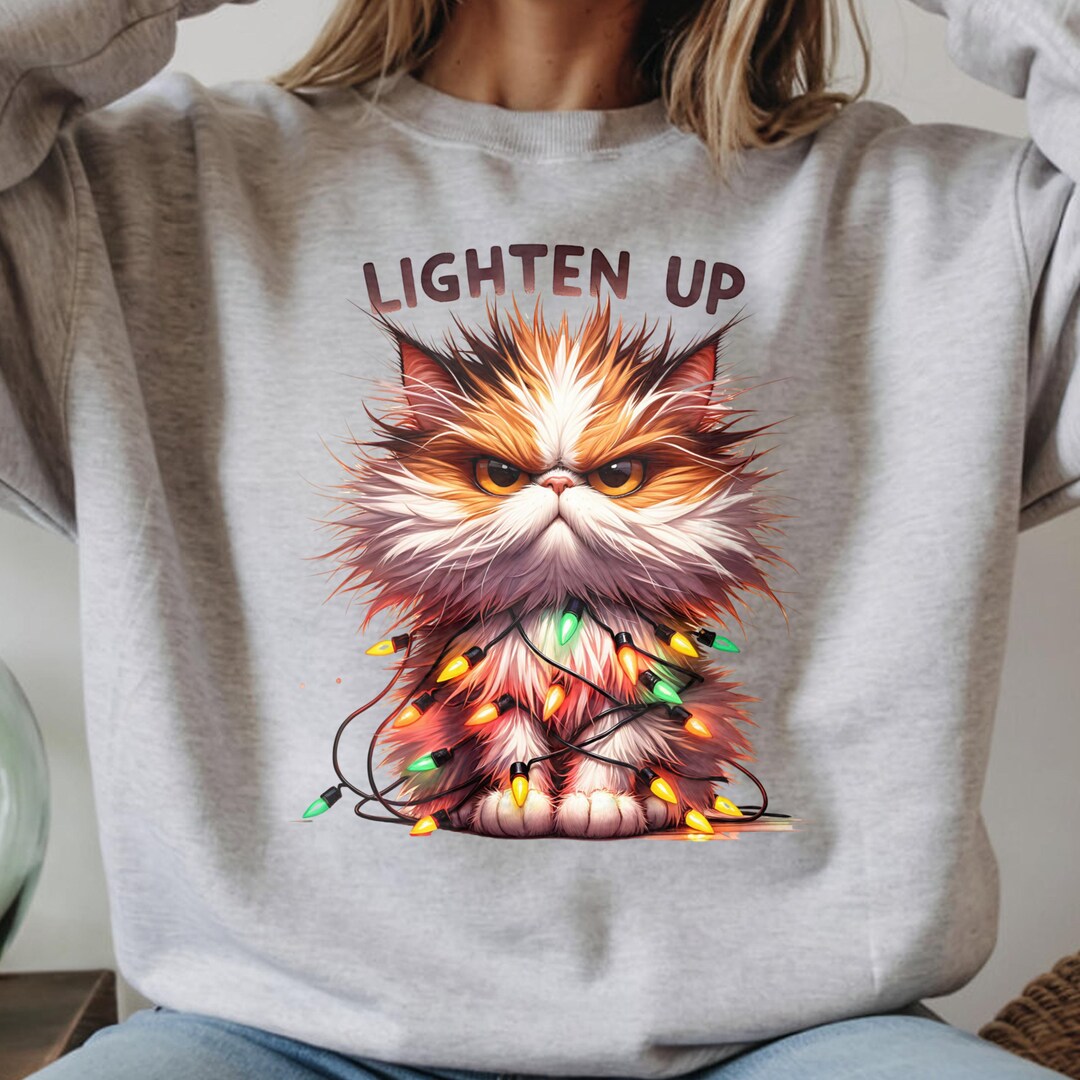Lighten up Cat PNG, Persian Cat, Funny Holiday Lights, Sublimation ...