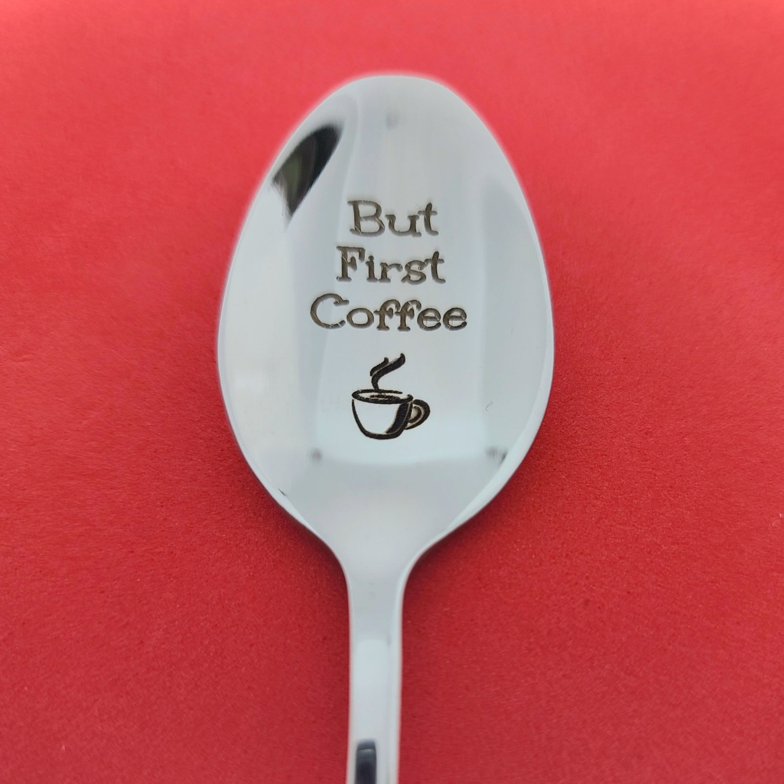 Engraved but First Coffee Spoon, Personalized Stainless Steel Cutlery ...