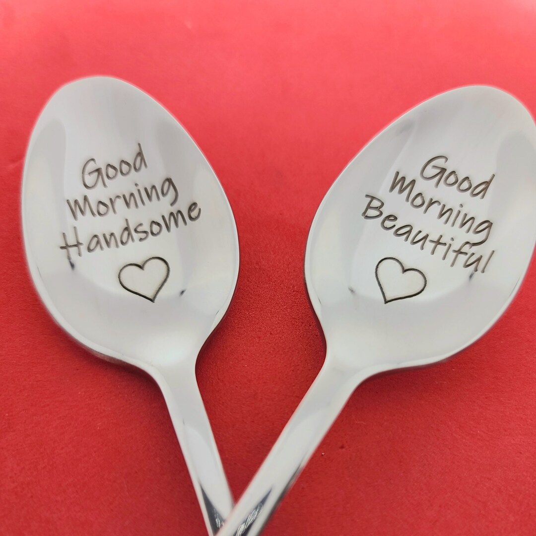 Engraved Good Morning Handsome & Beautiful Coffee Spoons,personalized ...