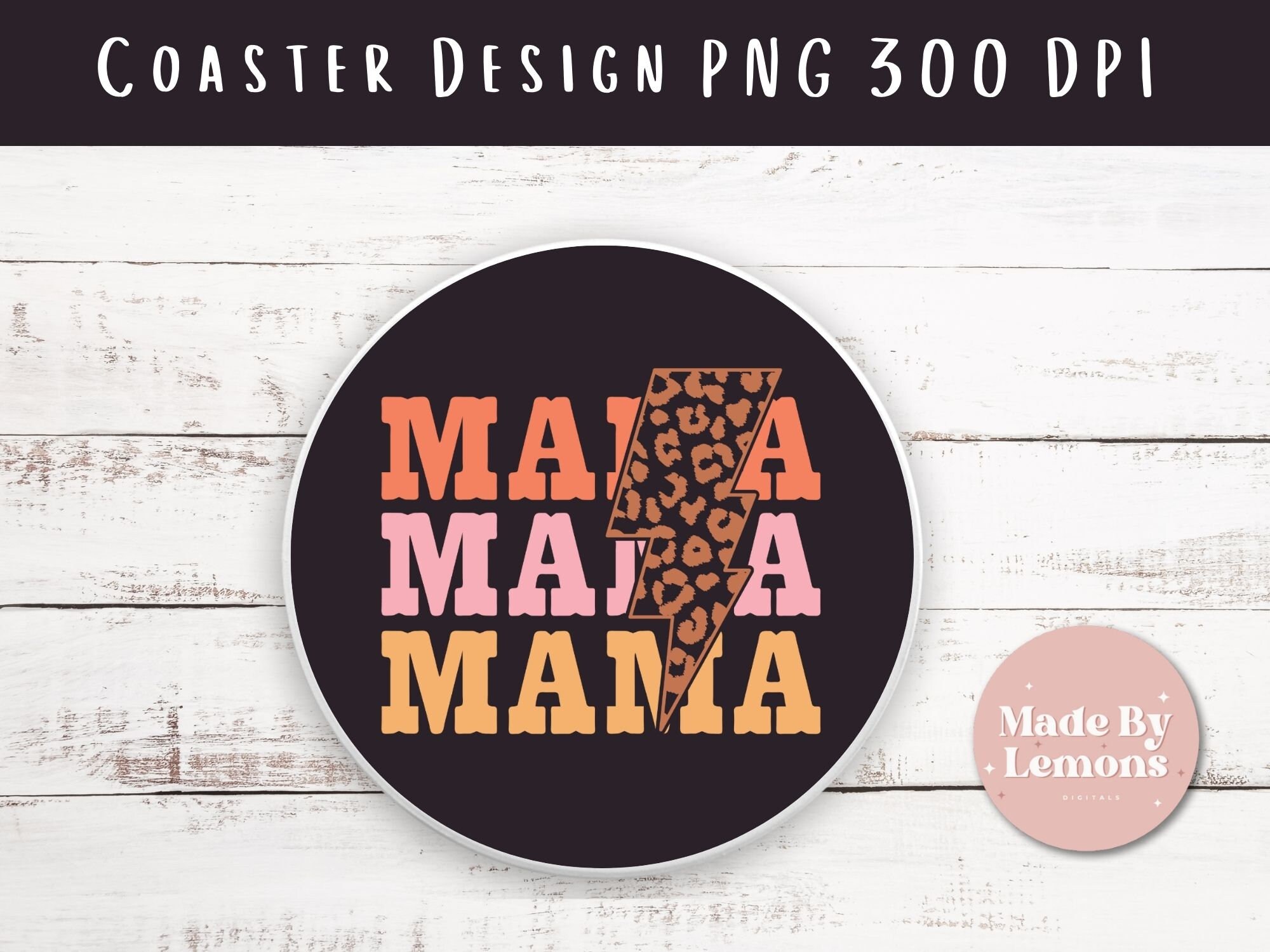 Mom Coaster PNG, Digital PNG, Instant Download, Sublimation Design ...