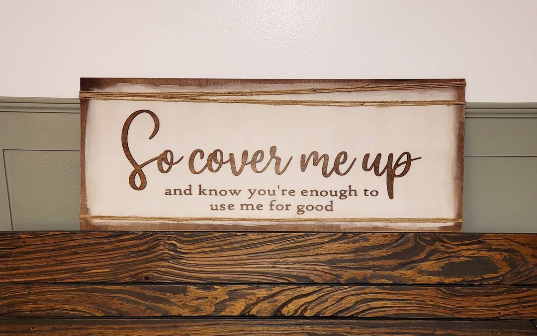 Cover Me up Sign, Wallen, Bedroom Decor, Country, Farmhouse - Etsy