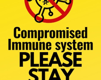 Immunocompromised Sign - Etsy