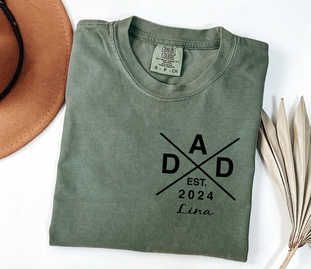 Comfort Colors® Dad EST Shirt, Personalized Dad Shirt, Fathers Day ...