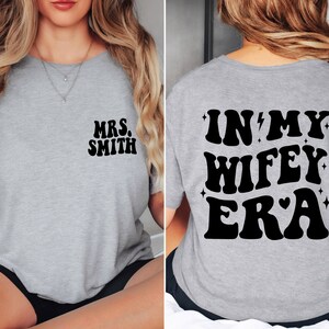 Comfort Colors® in My Wifey Era Shirt, Custom Wifey Shirt, Wedding Gifts, Engagement Gift, Bride ...
