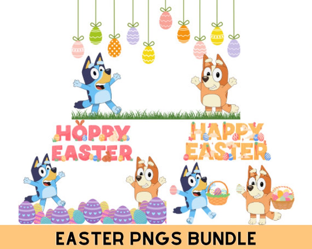 Bluey Easter PNG Bundle, Bluey Family and Friends, Bluey Shirts, Bluey ...