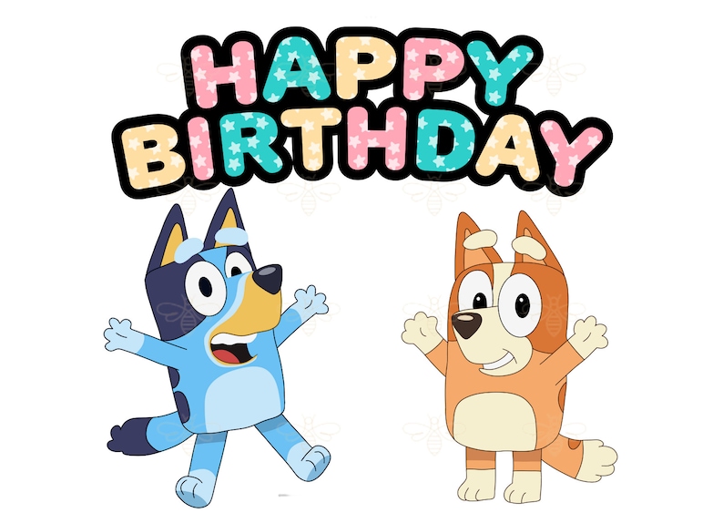Bluey Bingo Birthday Png Bluey Birthday Decorations Bluey Birthday