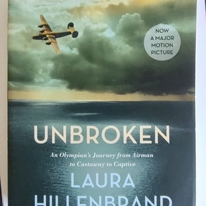 Unbroken an Olympian's Journey From Airman to Castaway to Captive ...