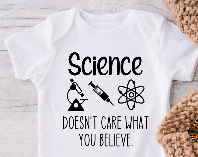 Science Onesies® Science Doesn't Care What You Believe - Etsy