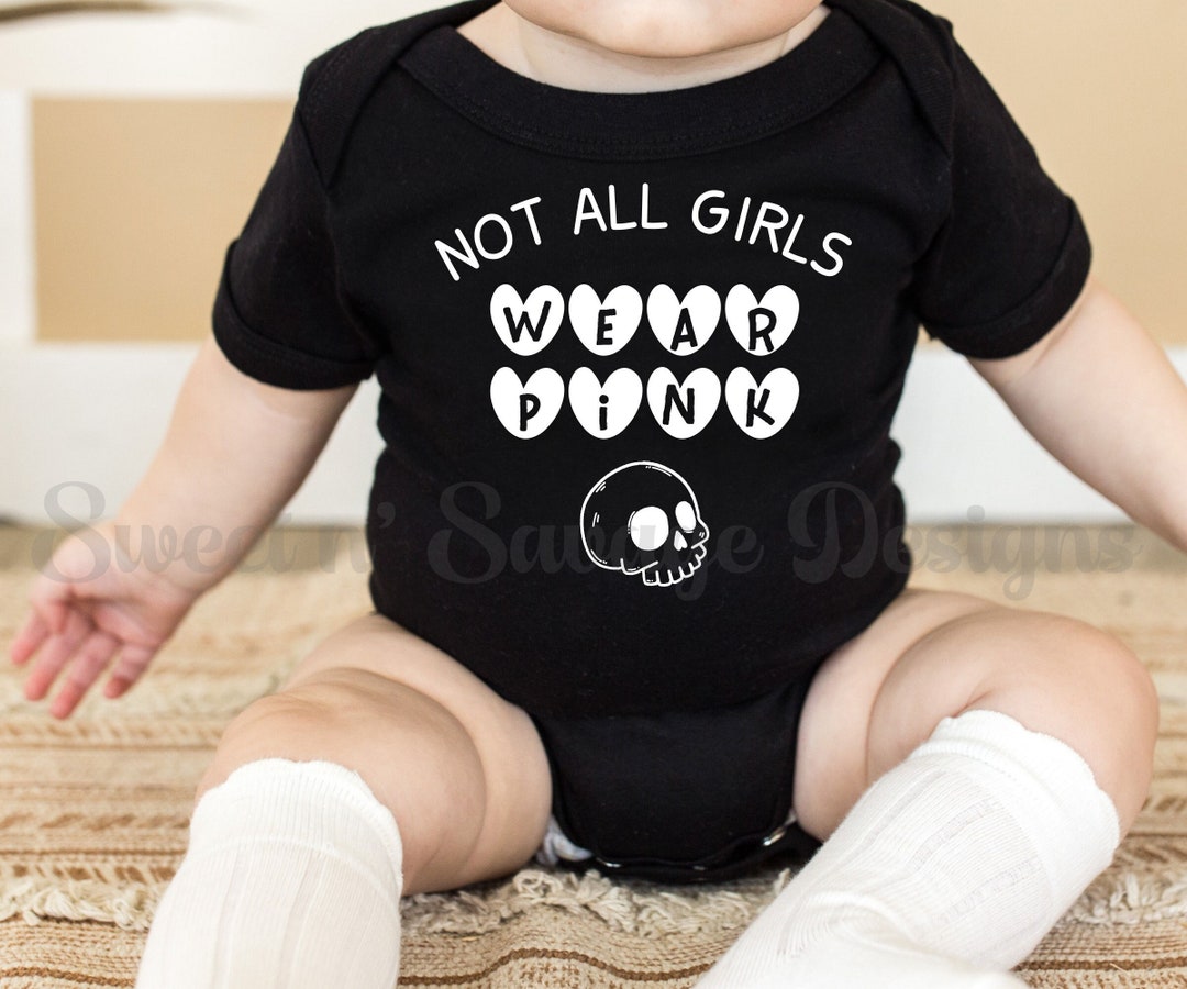 Not All Girls Wear Pink Onesie®, Skull Baby Onsie®, Baby Shower Gift ...