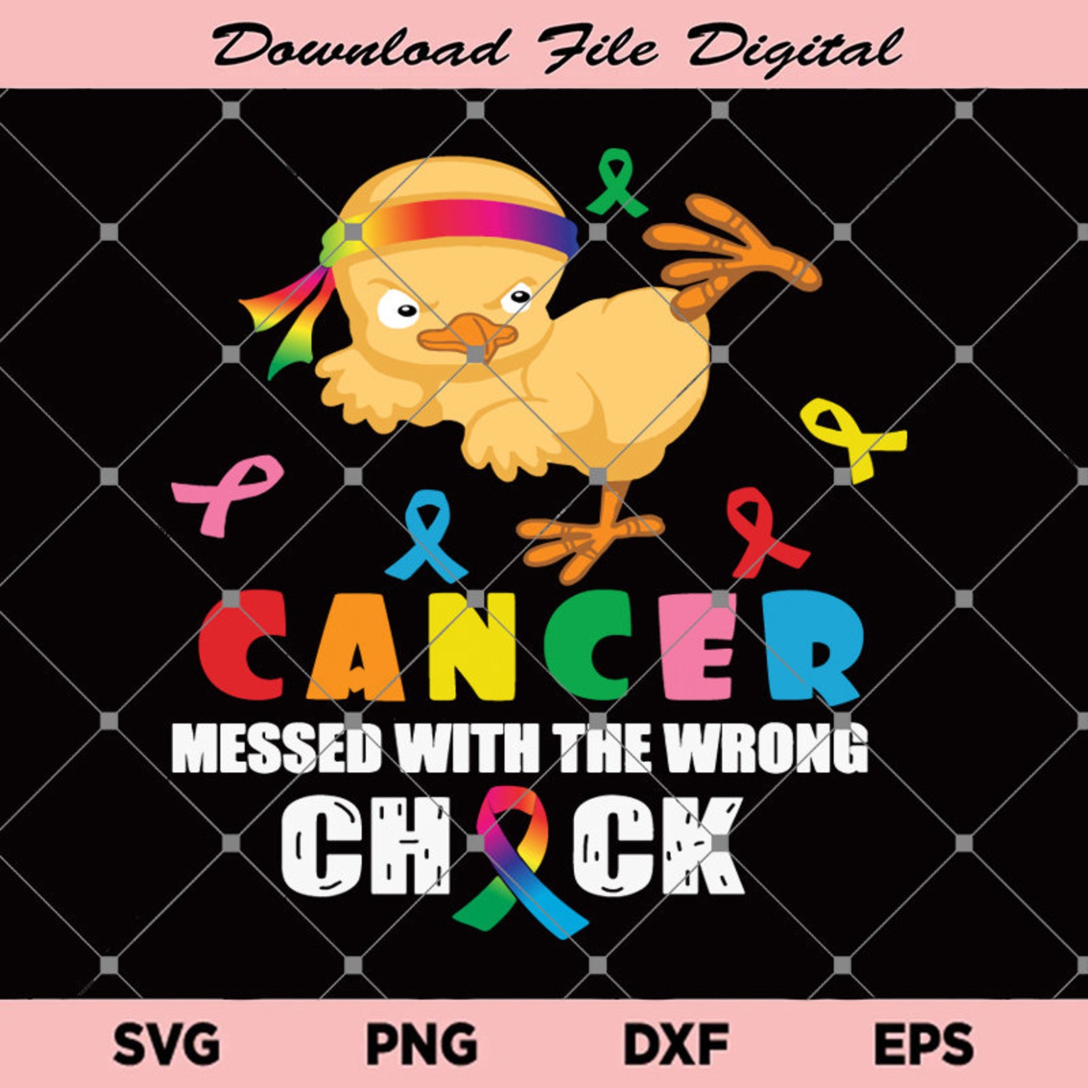 Chicken Cancer Mesed With the Wrong Chick Svg, Cute Chicken Cancer SVG ...