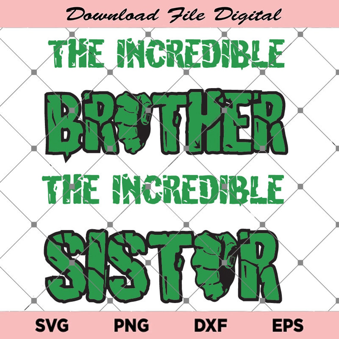 The Incredible Brother Svg, the Incredible Sister Svg, Incredible ...