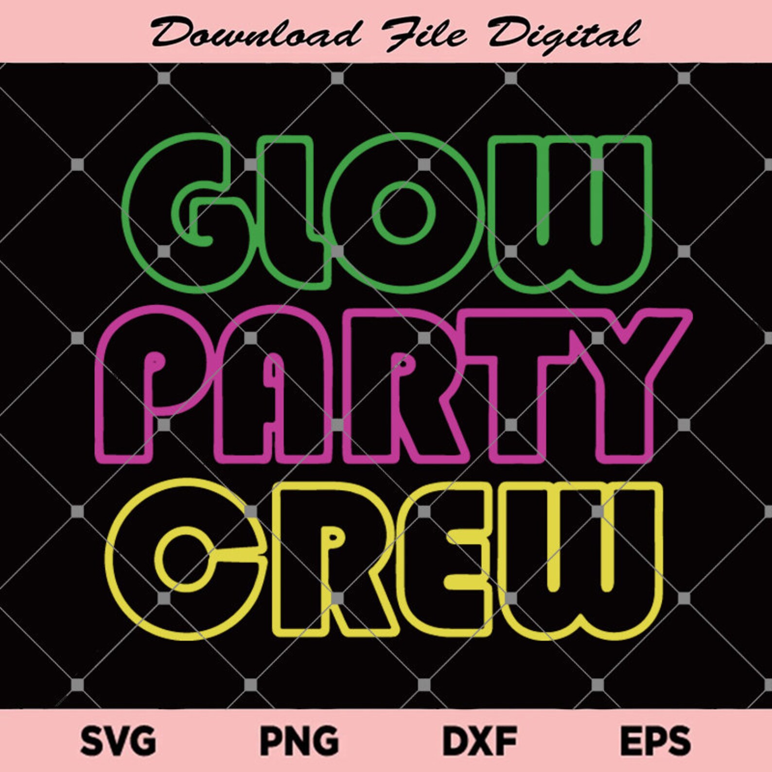 Glow Party Crew Svg, Party Crew Svg, Glow Party Svg, Download File ...