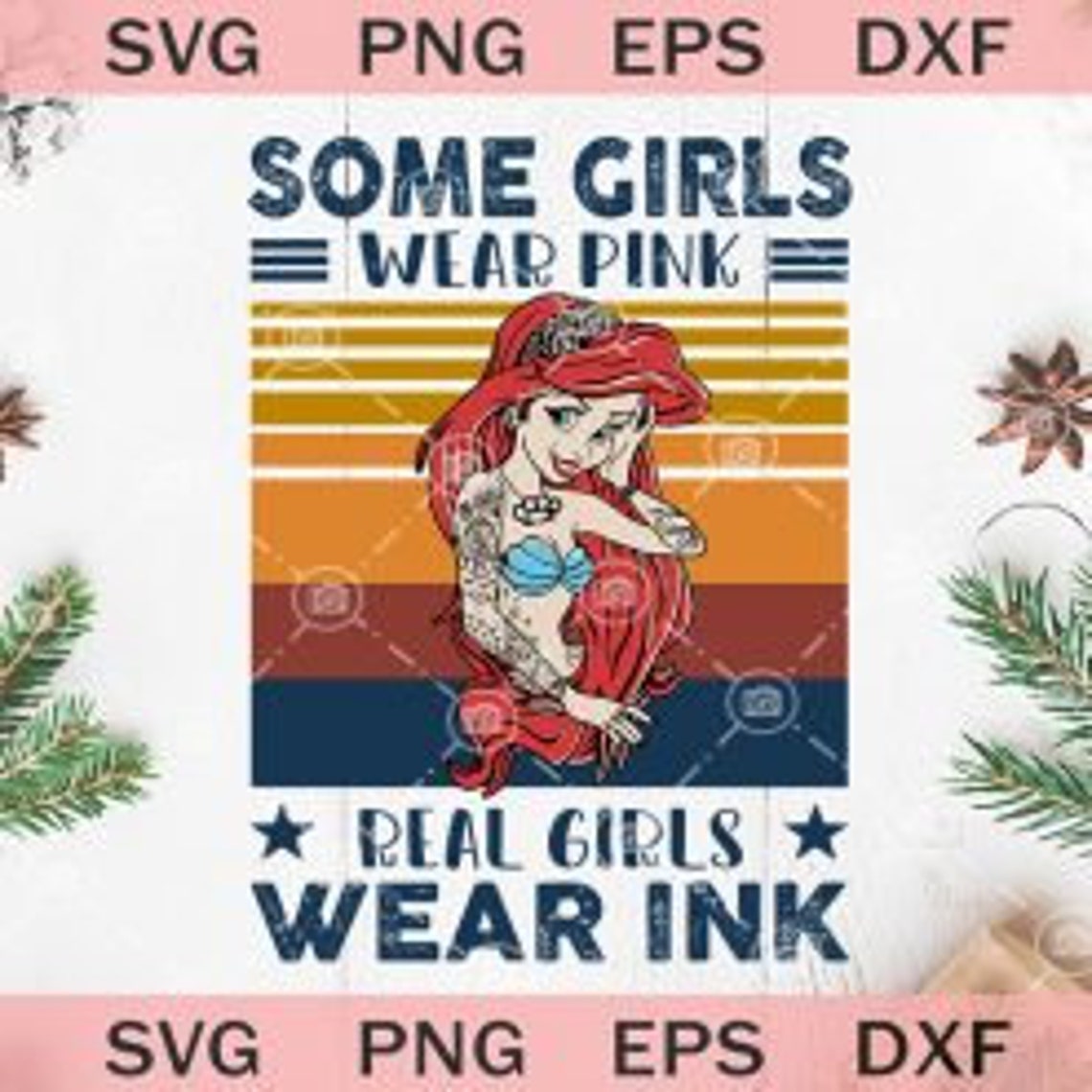 Some Girls Wear Pink Real Girls Wear Ink SVG - Etsy