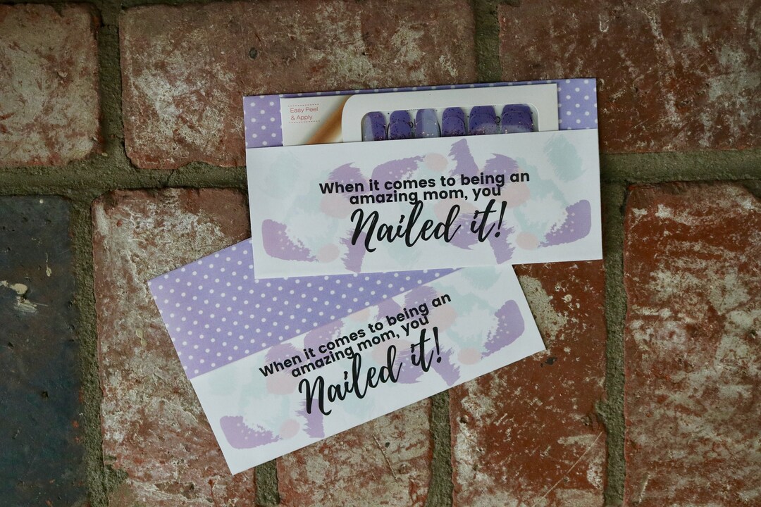 Nailed It MOM Gift Envelope for Nail Polish Strips 2 PDF Files Included ...