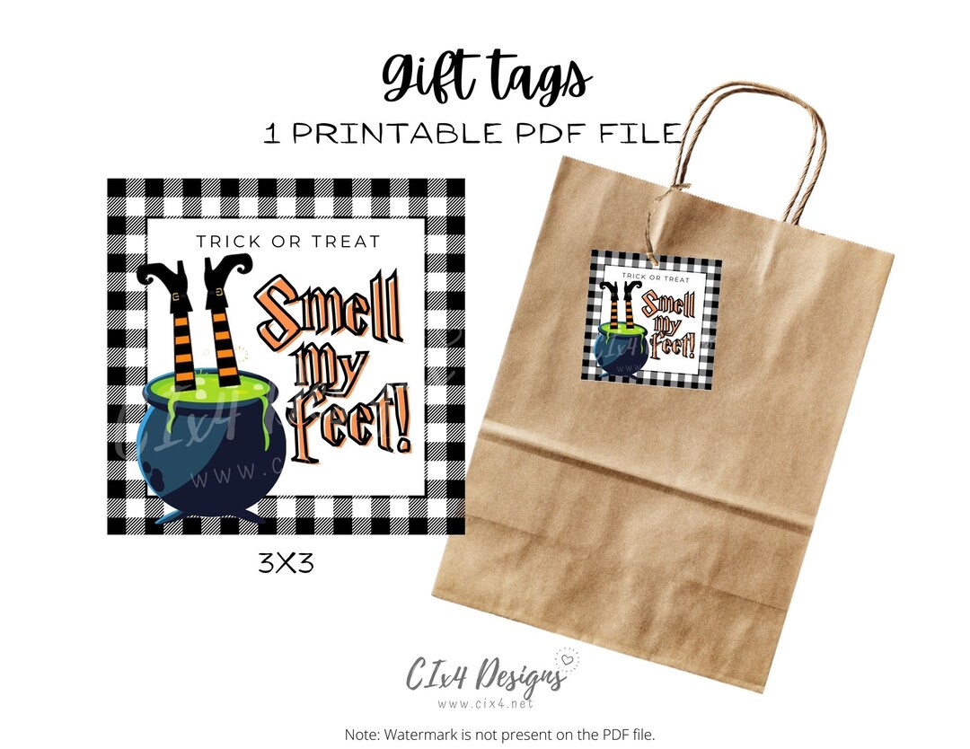 Halloween - Trick or Treat, Smell My Feet - Gift Tags (PDF File ...