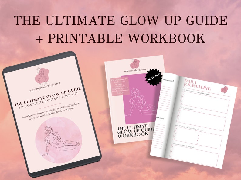 The Ultimate Glow up Guide + Printable Workbook to Completely Change ...