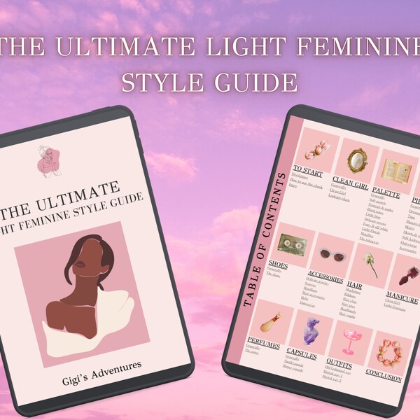 The Ultimate Light Feminine Style Guide Light Feminine Style Light ...