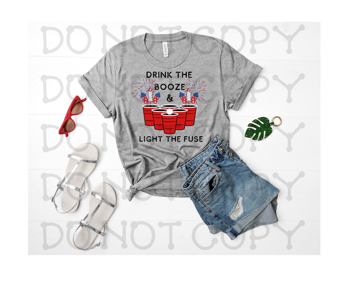 DRINK THE BOOZE L Light the Fuse L Png Digital Download Sublimation ...