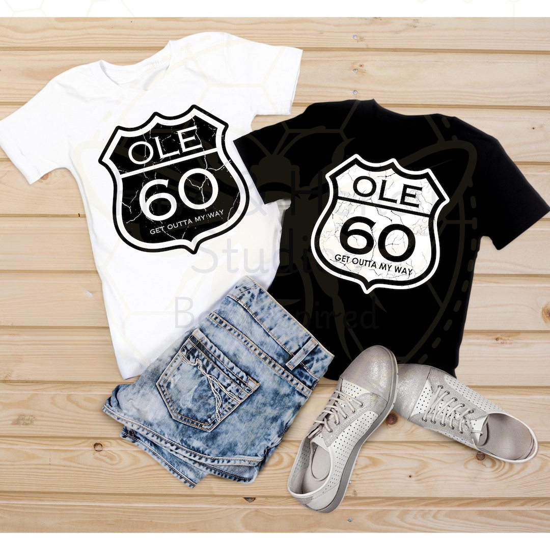 OLE 60 - OUTTA My WAY - Png Digital Download - Dtf Screen Print ...