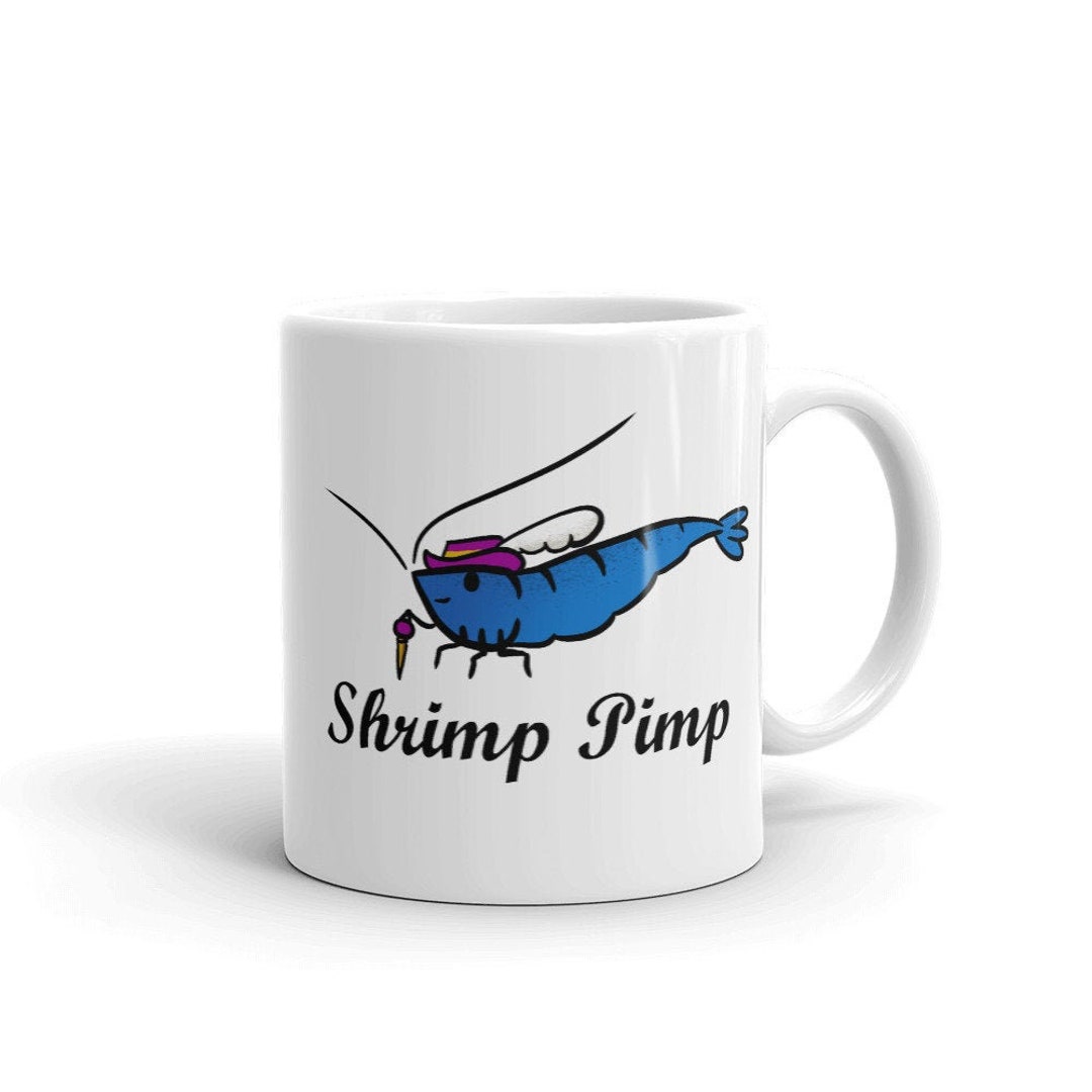 Shrimp Pimp Funny Mug - Etsy