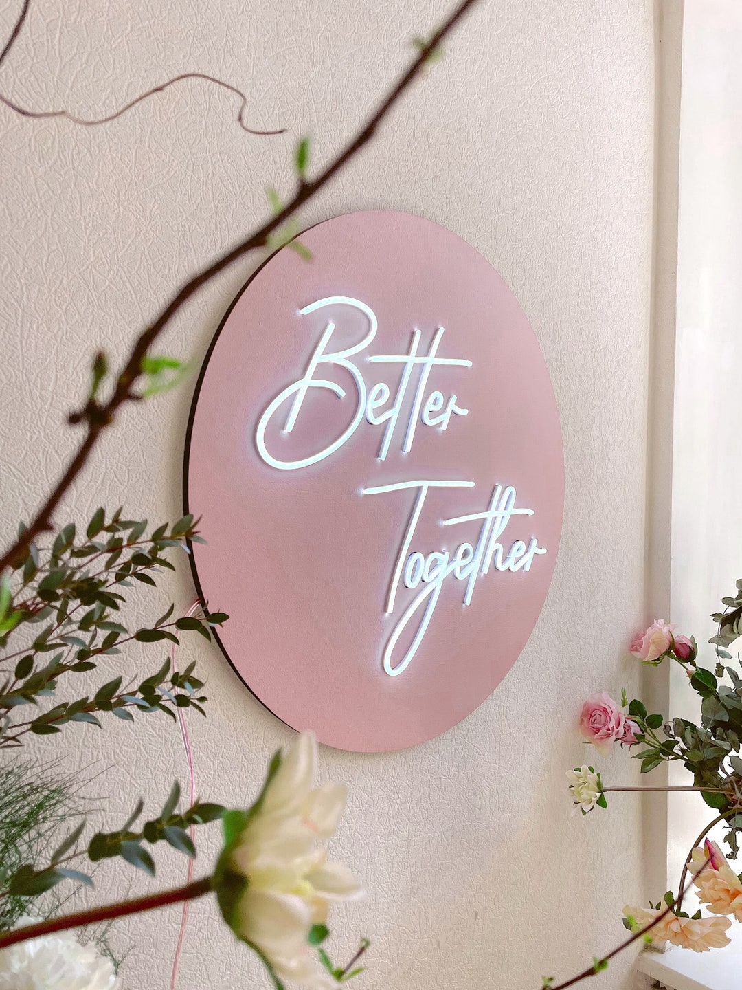 Neon Wedding Sign, Custom LED Welcome Sign, Better Together Signage ...