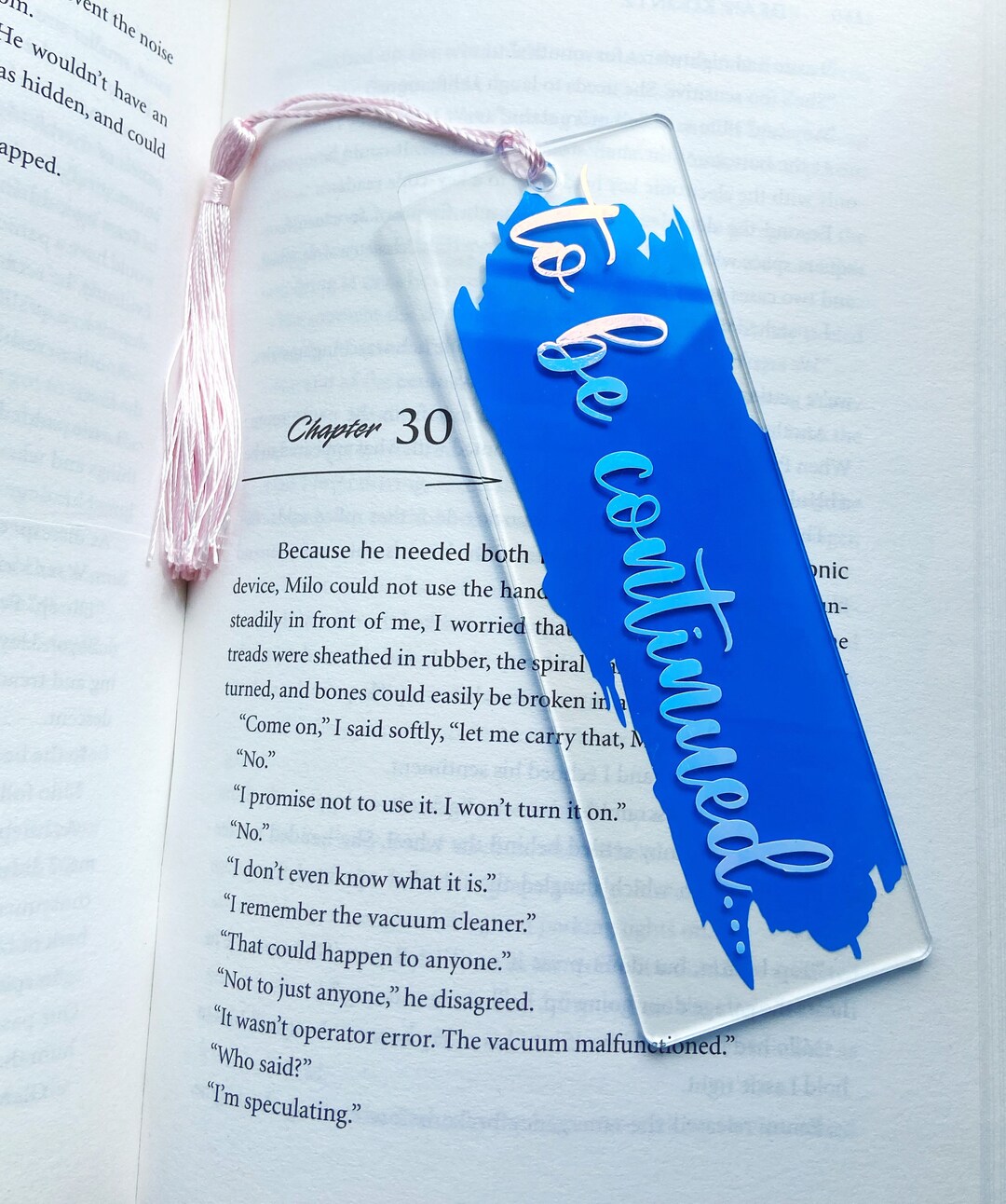 To Be Continued Perspex Bookmark, Gift for Book Lover, Graduation ...