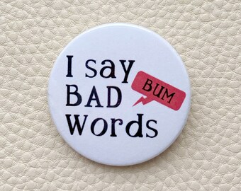 I Say Bad Words - Etsy