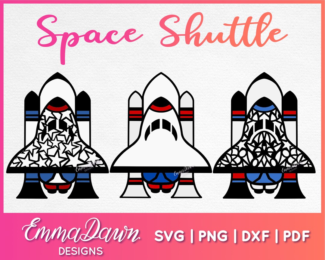 SPACE SHUTTLE SVG, Space Svg, Rocket Svg, Space Ship Svg Png Dxf Fcm 3 ...