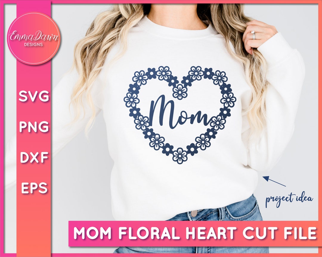 Mom Floral Heart SVG Mom SVG Cut File for Cricut Mothers Day - Etsy