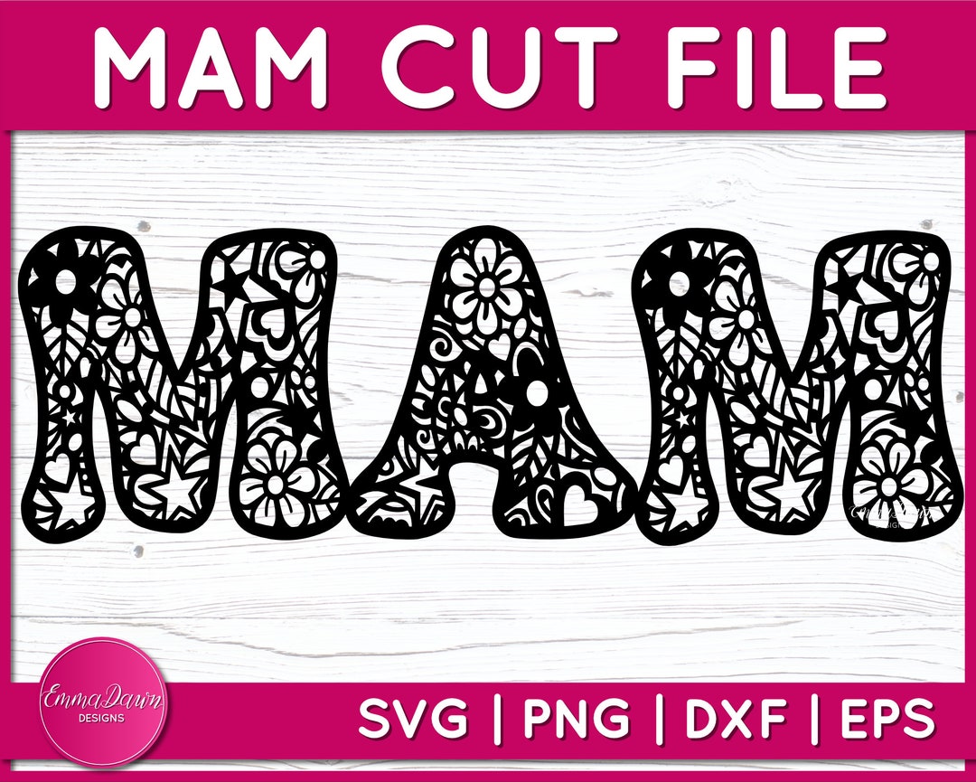 Mam SVG, Mam SVG Cut File for Cricut, Mothers Day SVG, Mam Paper Cut ...