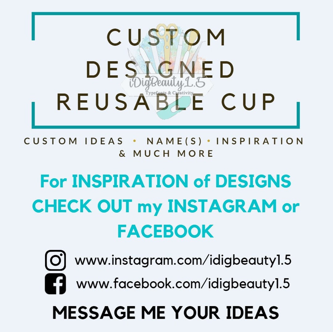 Custom Reusable Cups | Design YOUR Own Cup | CUSTOMIZED - Etsy