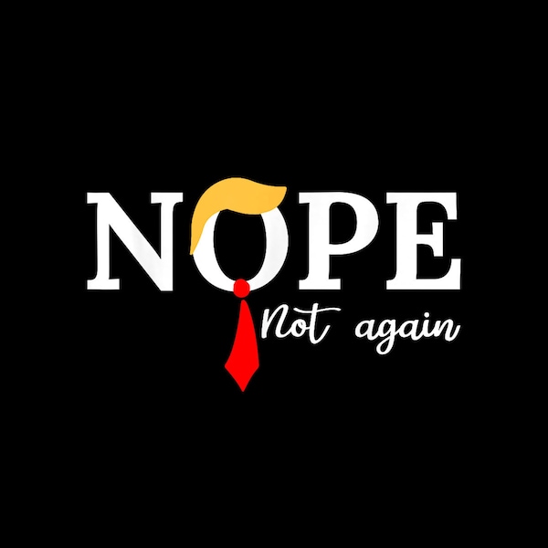 Nope Not Again - Etsy