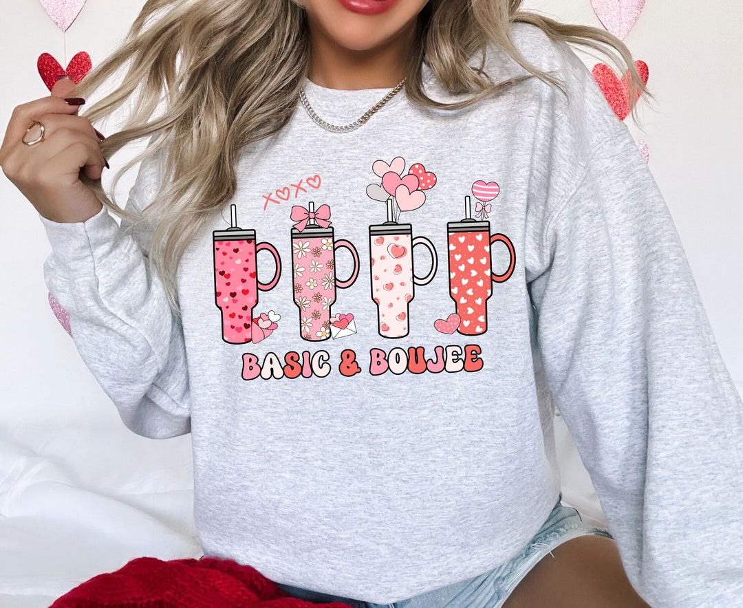 Basic and Boujee Stanley Inspired Valentines Shirt, Basic Valentines ...