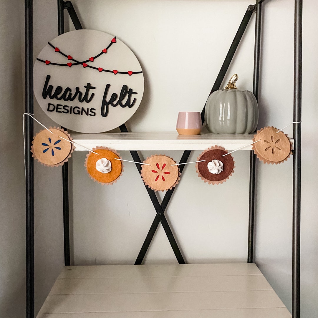 Fall Felt Banner | Pie Banner | Accent Banner | Thanksgiving Pie ...