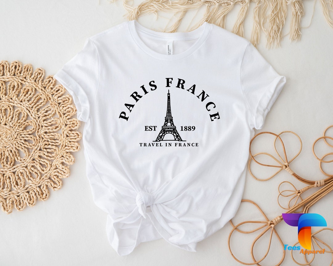 Paris France Shirt, Eiffel Tower T-shirt, France Family Souvenir Shirt ...