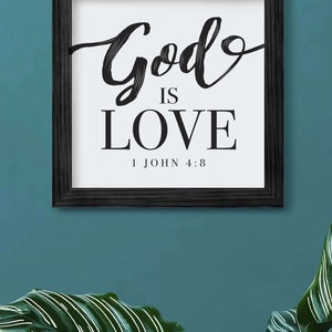 GOD is LOVE | 1 John 4:8 | Bible Verse Art PRINT | Multiple Sizes ...