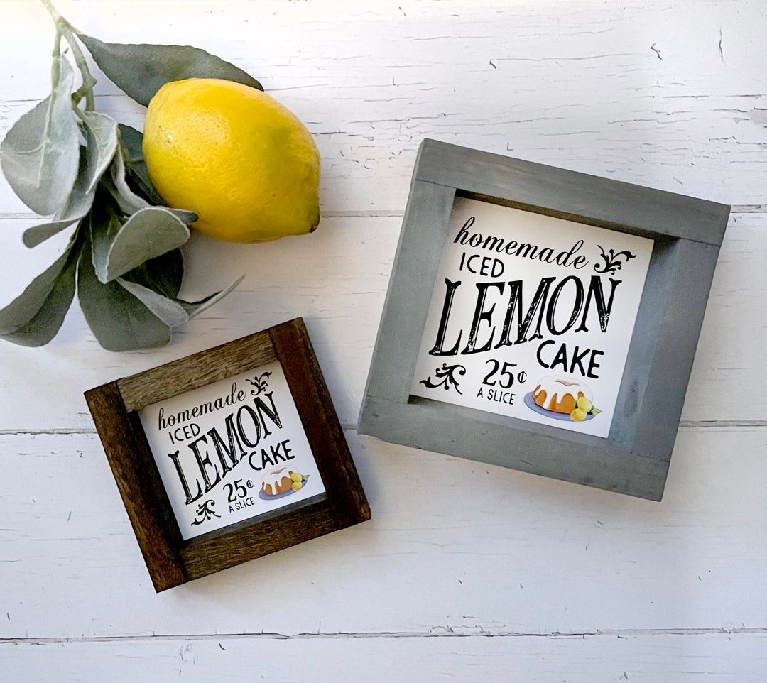 Iced LEMON CAKE Themed Mini Wood Framed SIGNS Lemon Pound Cake Sign ...