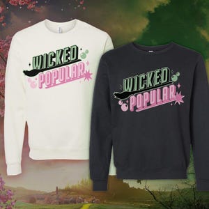 WICKED POPULAR Comfort Colors Premium TEE or Jerzees Crewneck ...