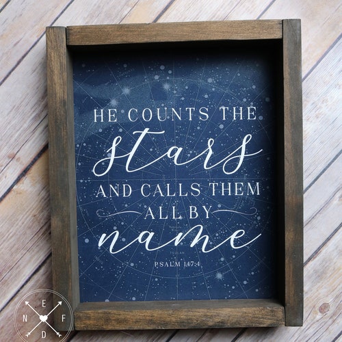 He Counts the Stars and Calls Them All by Name Psalms 147:4 - Etsy