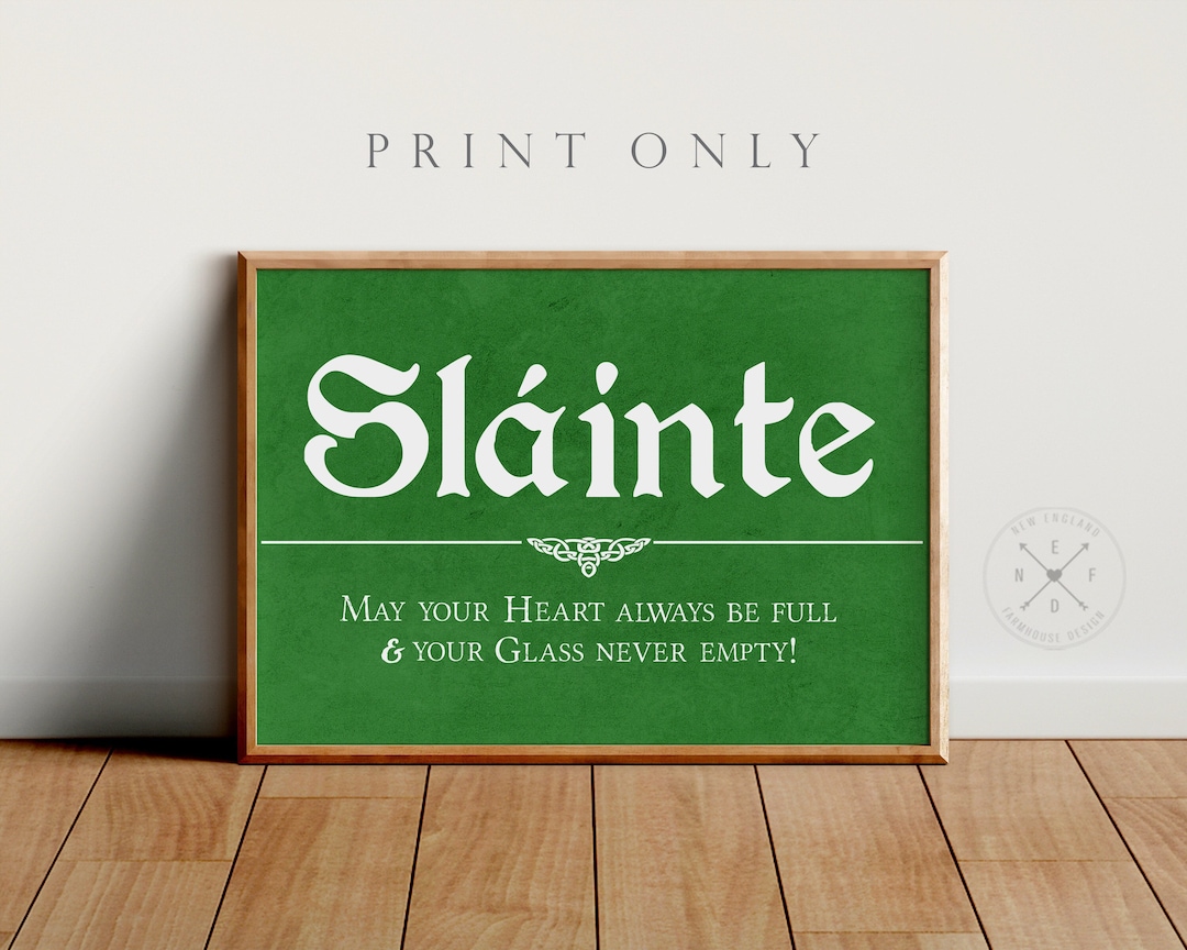 SLAINTE ART Print, Sign or Canvas Mulitple Sizes St. Patrick's Day Home ...